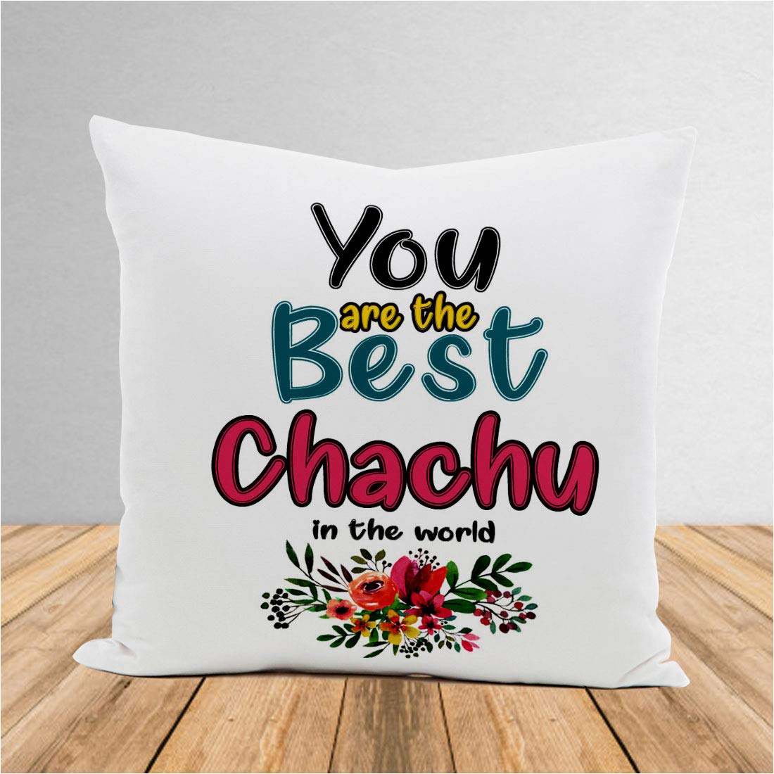 Buy Kesri Gifts You are Best Chachu Theme Cushion Cover 12x12 inch with ...