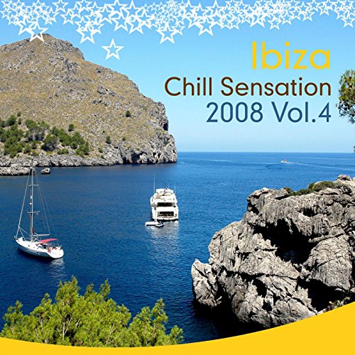 Play Ibiza Chill Sensation 2008, Vol. 4 by VARIOUS ARTISTS on Amazon Music