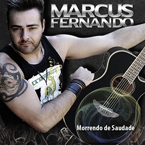 Play Morrendo de Saudade by Marcus Fernando on Amazon Music