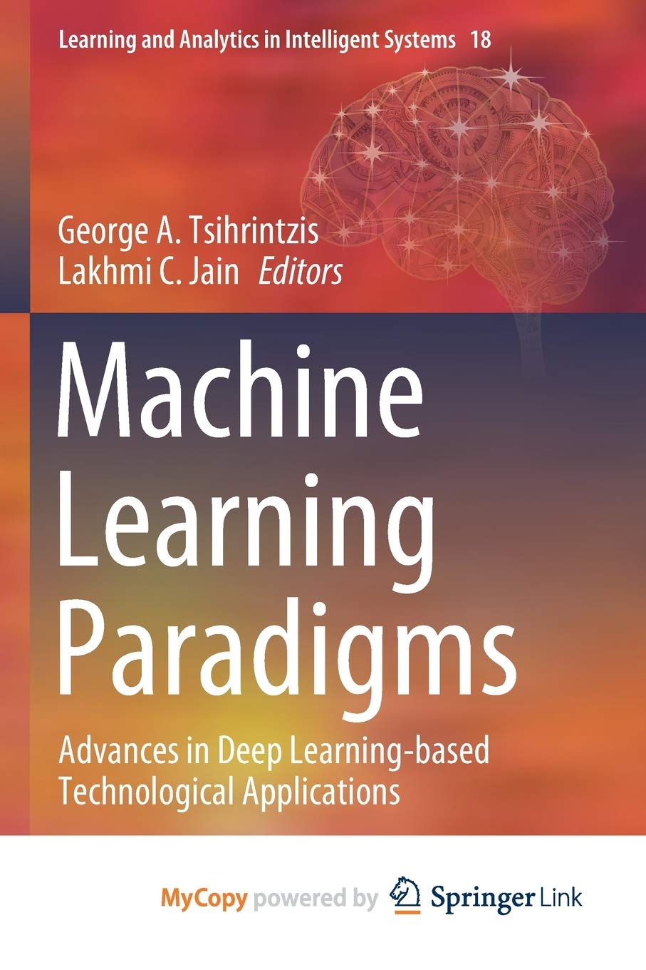 Machine Learning Paradigms: Advances in Deep Learning-based ...
