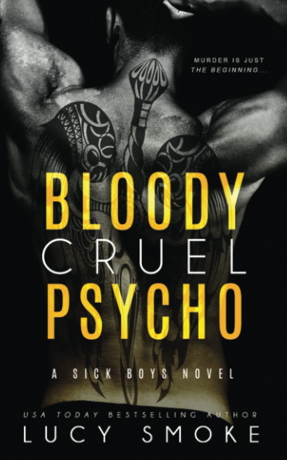 Amazon.com: Bloody Cruel Psycho (Sick Boys): 9798827616726: Smoke, Lucy ...