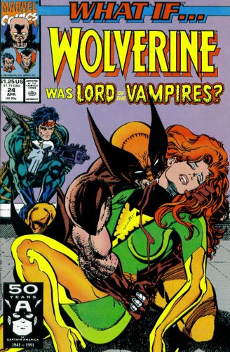 What If? #24 : What If Wolverine Was Lord of the Vampires? (Marvel ...