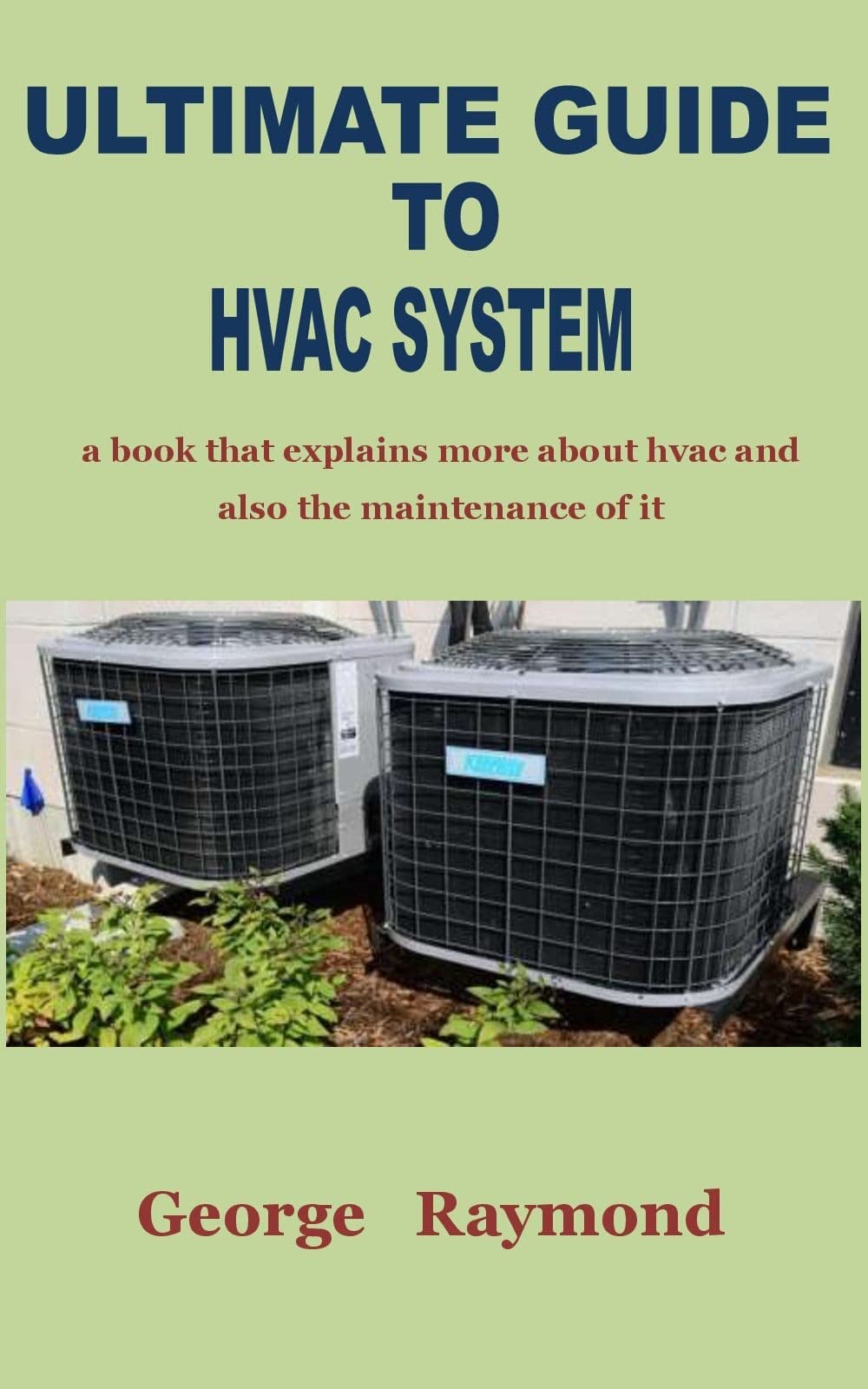 Ultimate Guide To Hvac System A Book That Explains More | Desertcart INDIA
