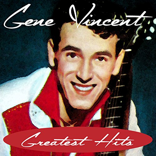 Greatest Hits by Gene Vincent on Amazon Music - Amazon.co.uk