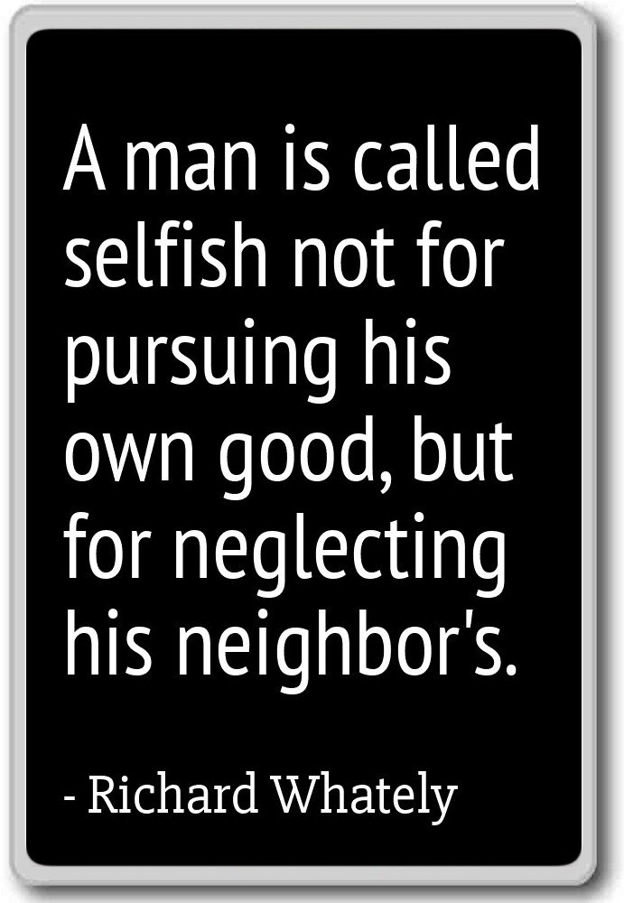 Selfish Man Quotes