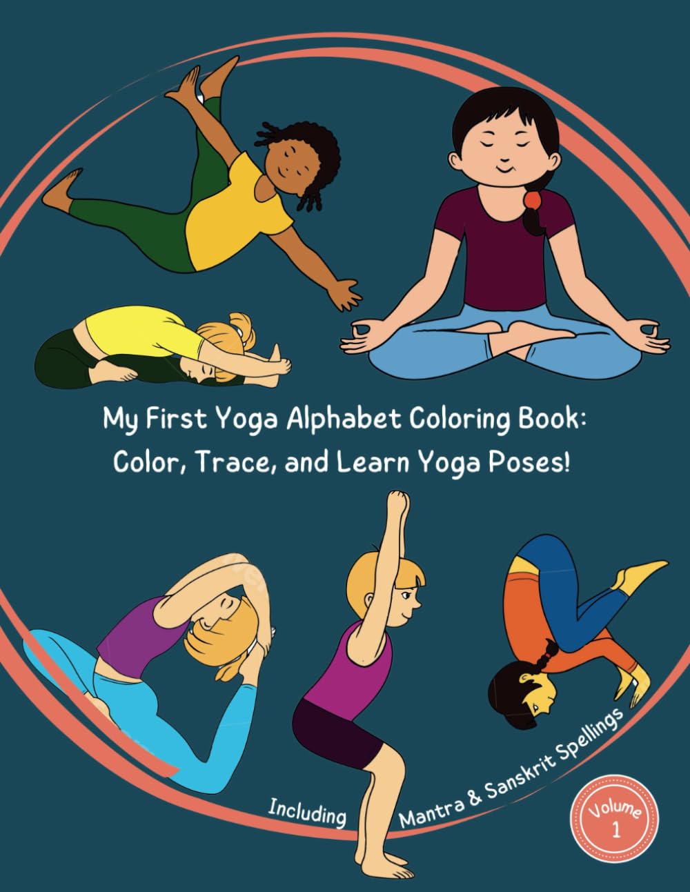 My First Yoga Alphabet Coloring Book: Color, Trace, and Learn Poses ...