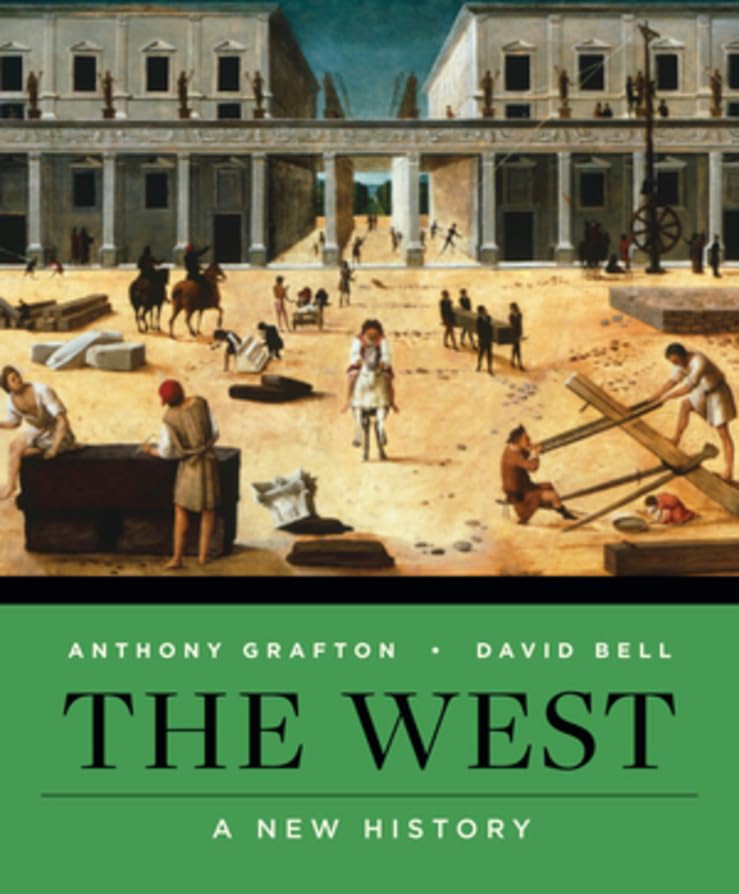 Amazon.com: The West: A New History: 9780393640823: Bell, David A ...