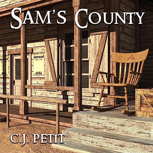 Amazon.com: Sam's County (Audible Audio Edition): C.J. Petit, Michael ...