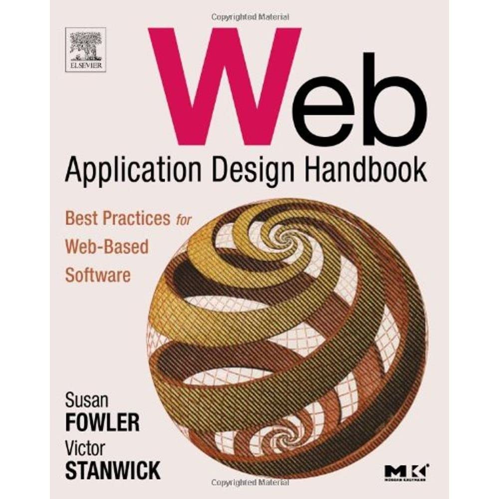 Web Application Design Handbook: Best Practices for Web-Based Software (Interactive Technologies ...