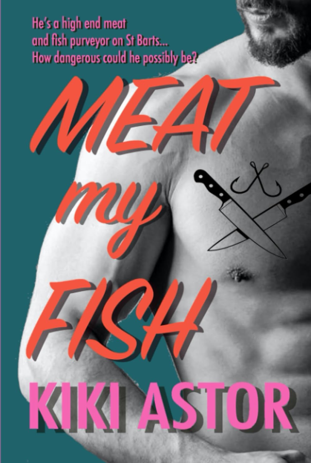 Meat my Fish: Astor, Kiki: 9798987605813: Amazon.com: Books