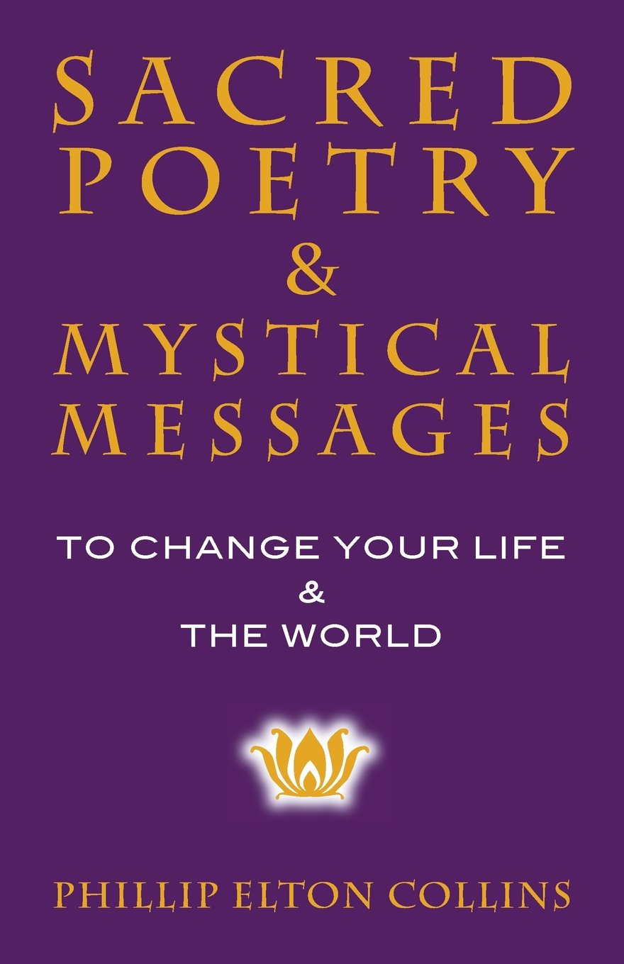 Amazon.com: Sacred Poetry & Mystical Messages: To Change Your Life ...