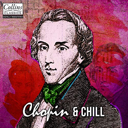 Play Chopin and Chill by Frédéric Chopin, Seta Tanyel & Peter ...