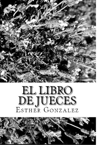 Amazon.com: EL LIBRO DE JUECES (La Biblia Explicado Verso por Verso nº ...