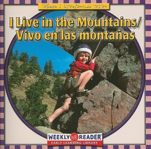 I Live in the Mountains/ Vivo En Las Montanas: Vivo En Las Montanas ...