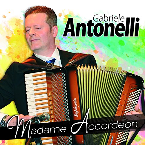 Play Madame Accordeon by Gabriele Antonelli on Amazon Music