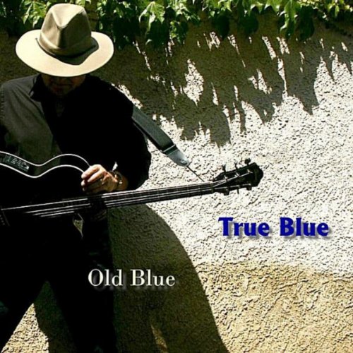 Amazon Music - Old BlueのTRUE BLUE - Amazon.co.jp