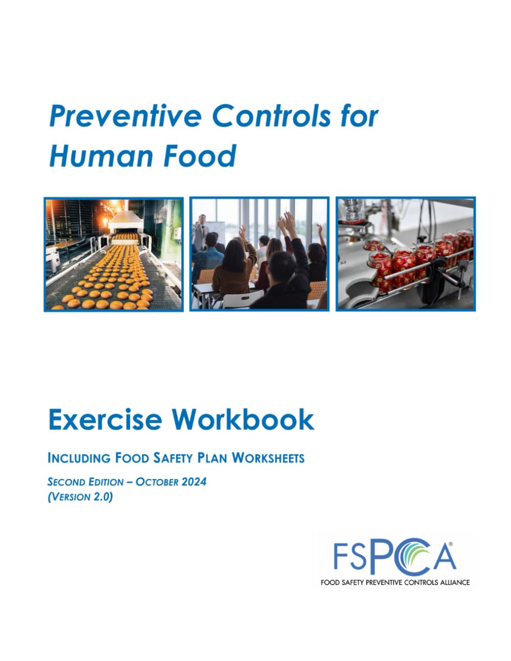 FSPCA PC Human Food Exercise Workbook V2.0: Food Safety Preventive ...