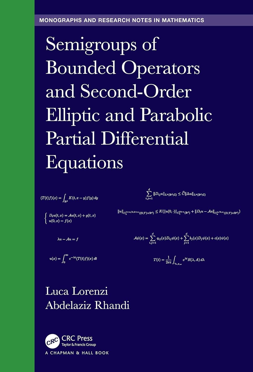 Buy Semigroups of Bounded Operators and Second-Order Elliptic and Parabolic Partial Differential ...
