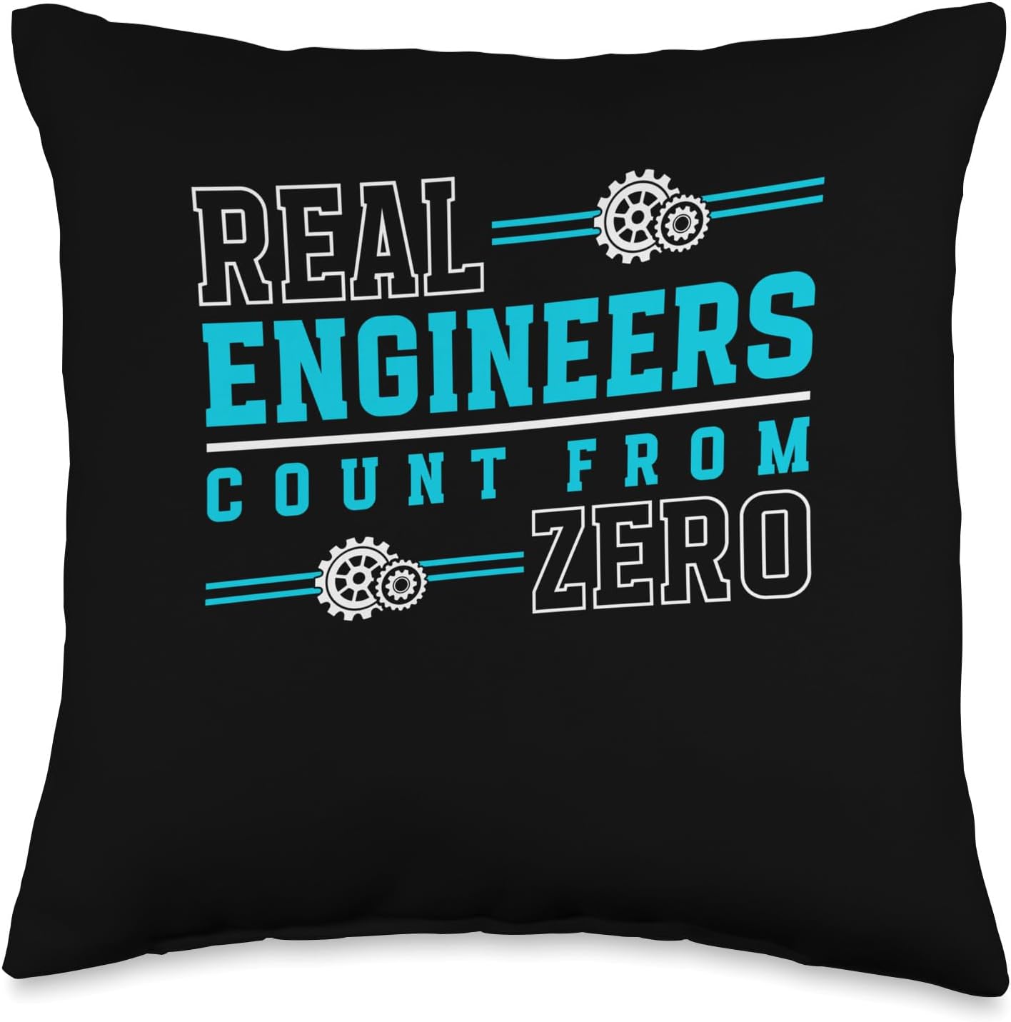 Amazon.com: Real Engineers Count From Zero Engineering Gift Real Count ...