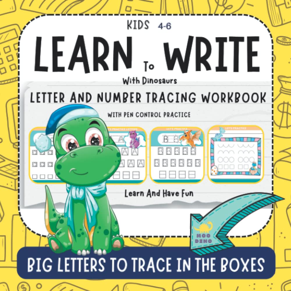 Learn to Write with Dinosaurs.: Letter and Number Tracing Workbook with ...