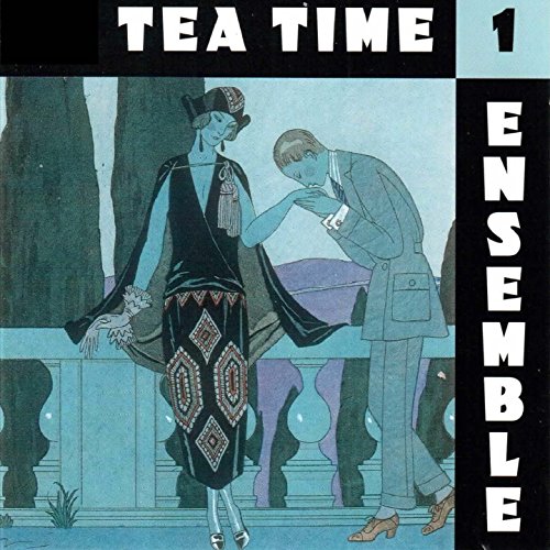 Amazon.com: Tea Time Ensemble, Vol. 1 : Tea Time Ensemble: Digital Music