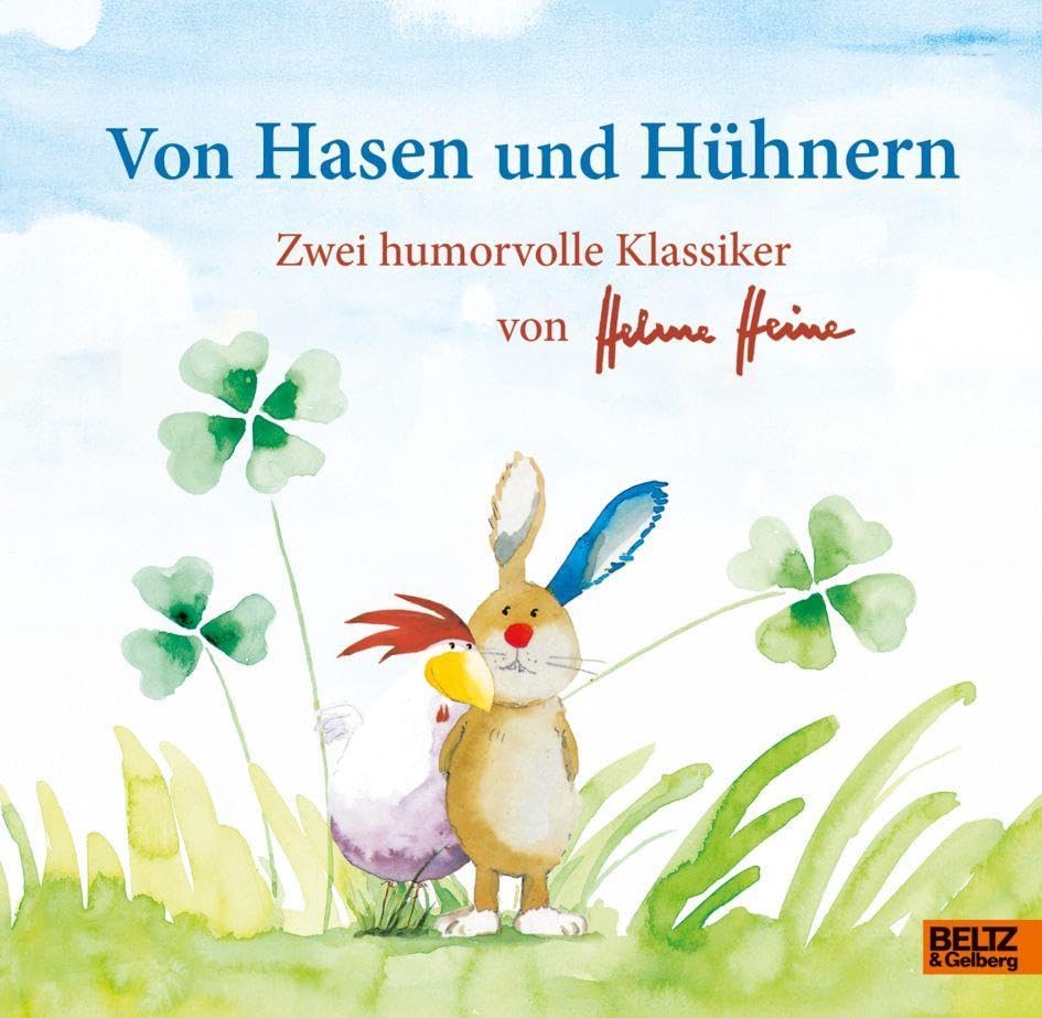 Von Hasen und Hühnern: Zwei humorvolle Klassiker von Helme Heine: Der ...