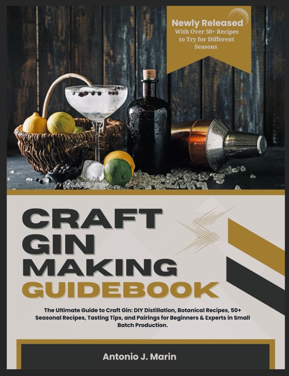 CRAFT GIN MAKING GUIDEBOOK: The Ultimate Guide to Craft Gin: DIY ...