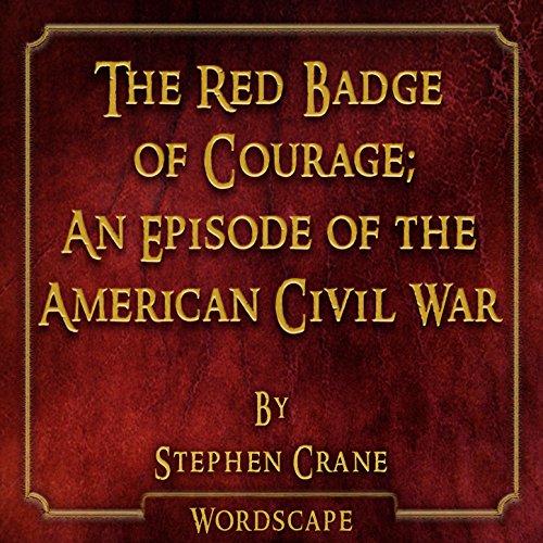 Play The Red Badge of Courage; an Episode of the American Civil War (By ...