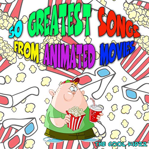 Amazon.com: 50 Greatest Songs from Animated Movies : The Cool Kidzz ...