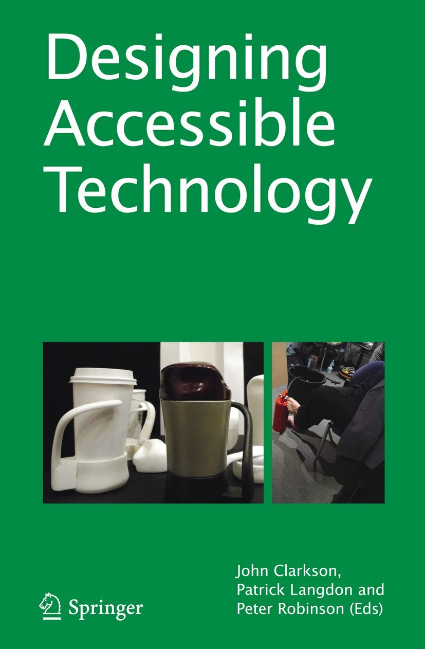 Designing Accessible Technology: 9781846283642: Medicine & Health ...
