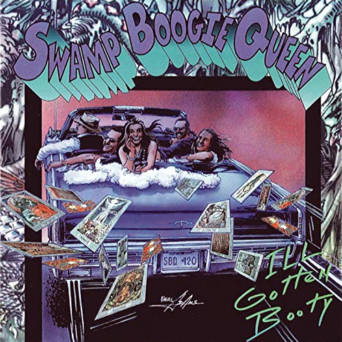 Play Ill Gotten Booty by Swamp Boogie Queen on Amazon Music
