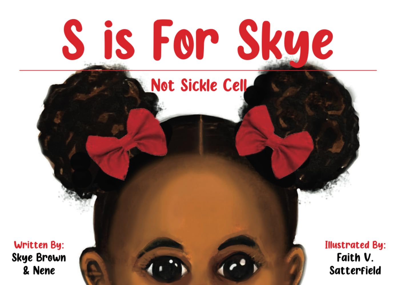 Amazon.com: S is For Skye: Not Sickle Cell: 9798378432646: Brown, Skye ...