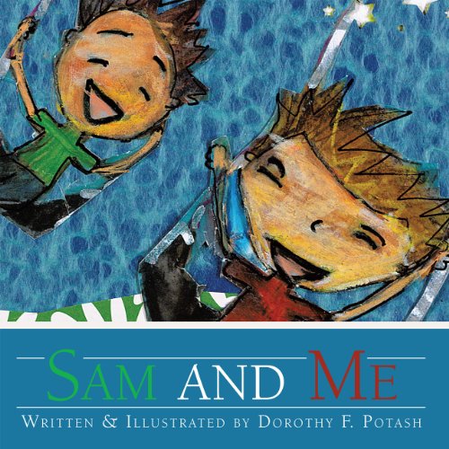 Sam and Me eBook : Potash, Dorothy F.: Amazon.in: Kindle Store