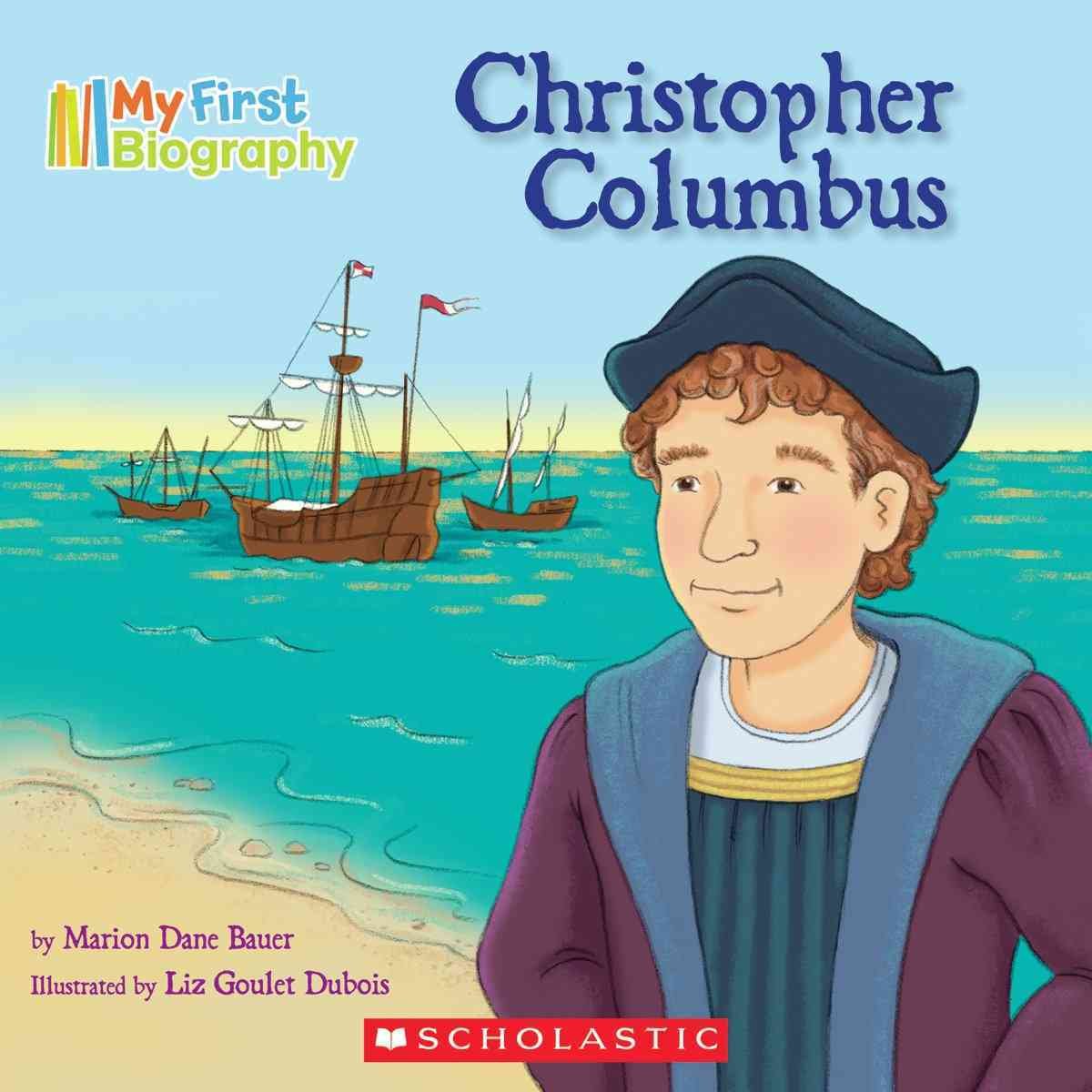My First Biography: Christopher Columbus: Bauer, Marion Dane, Dubois ...