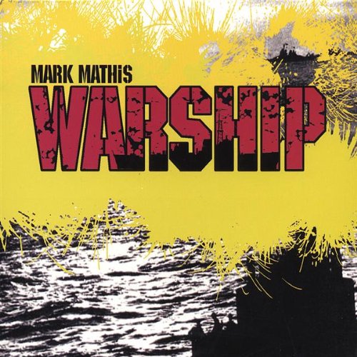 Mathis, Mark - Warship - Amazon.com Music