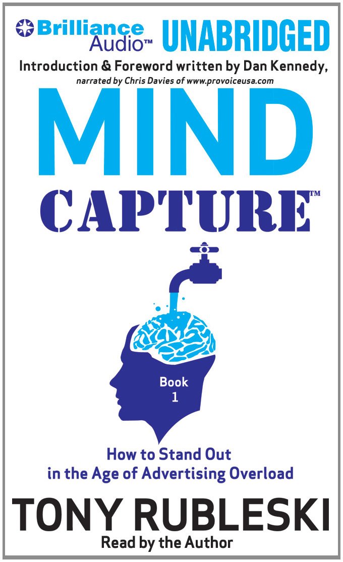 Mind Capture (Book 1): How to Stand Out in the Age of Advertising ...