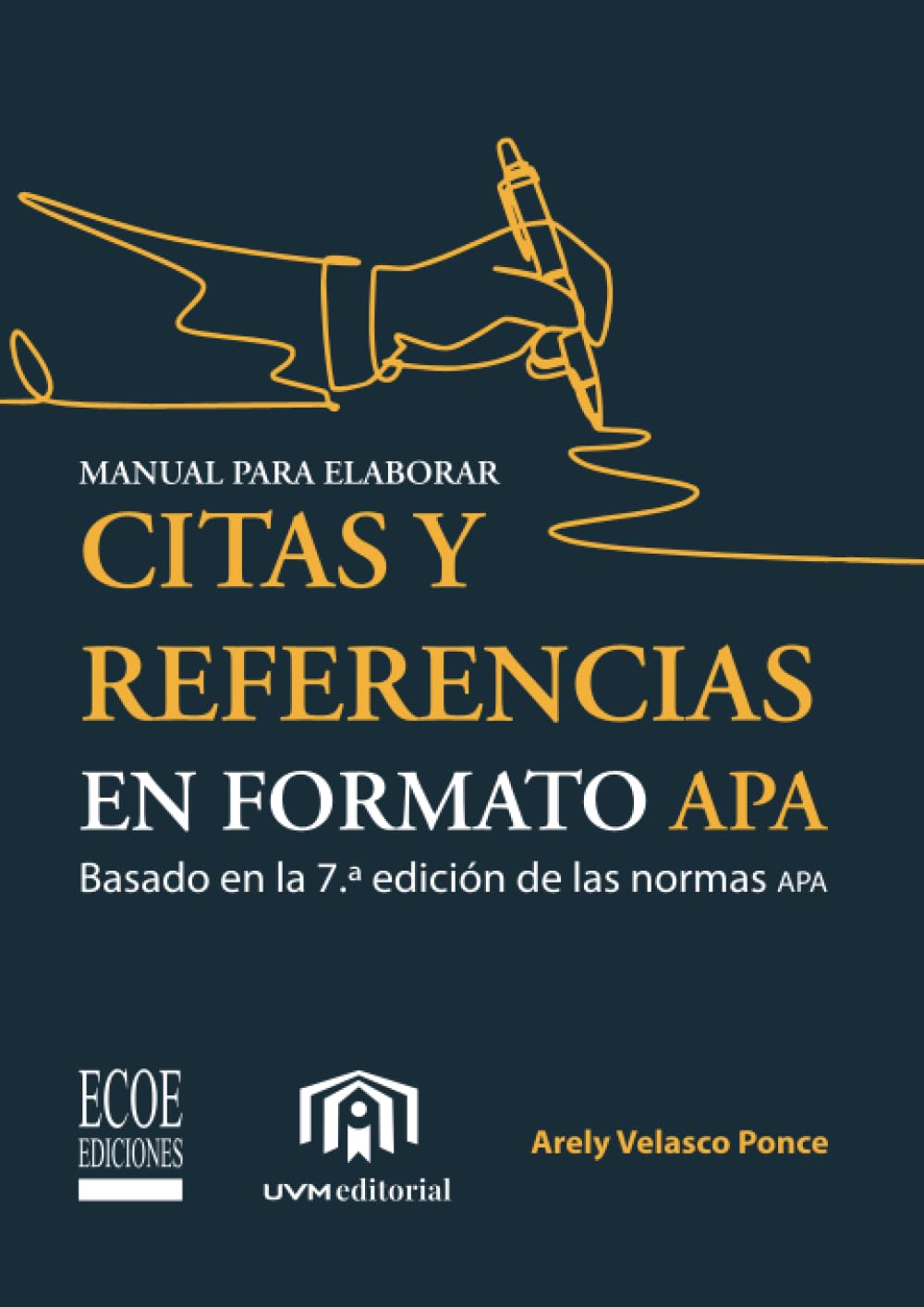 Manual para elaborar citas y referencias en formato APA: Basado en la 7 ...
