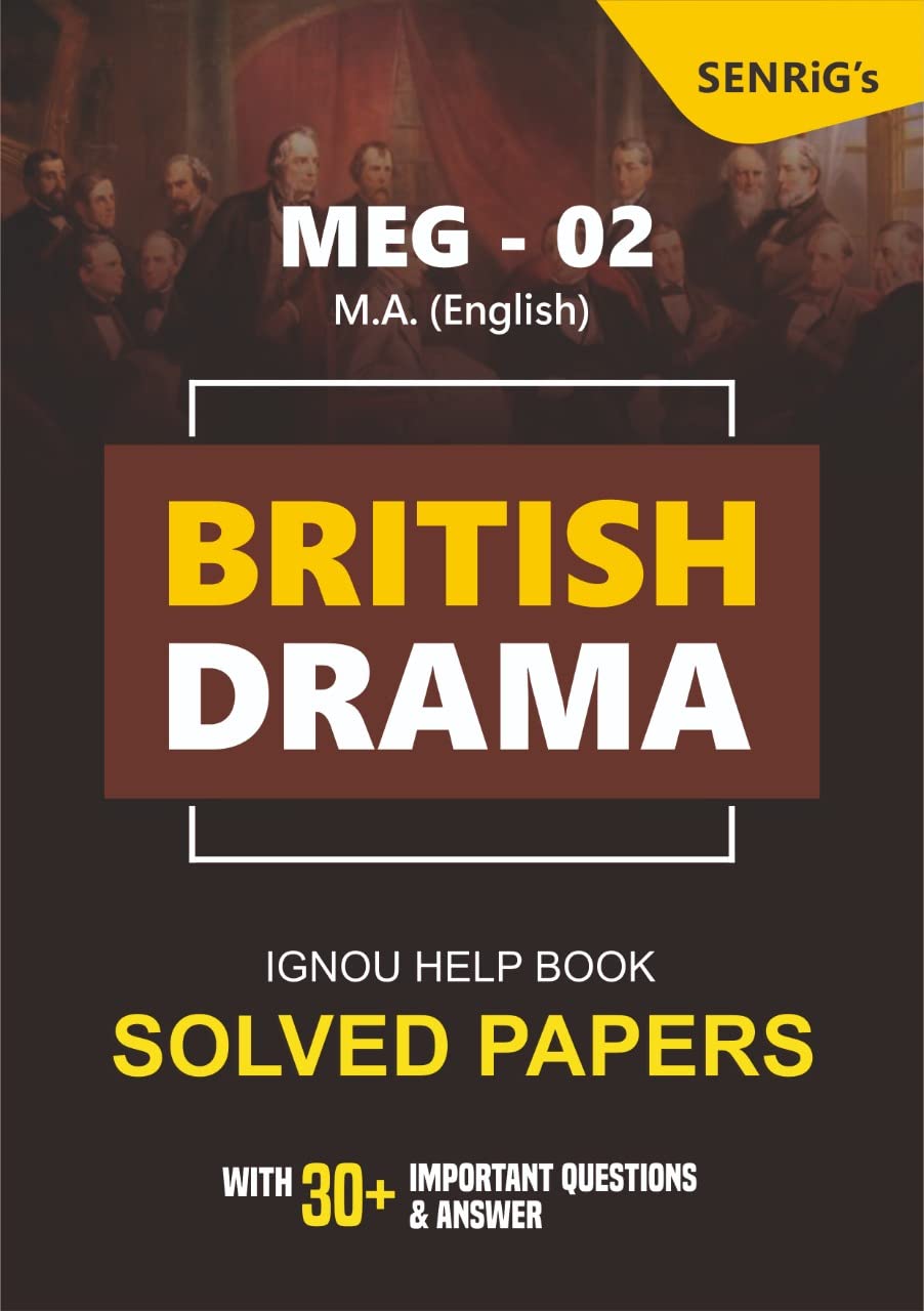 Buy IGNOU MEG 02 BRITISH DRAMA Help Book with IGNOU MEG 02 Important Question with Answer, FOR ...