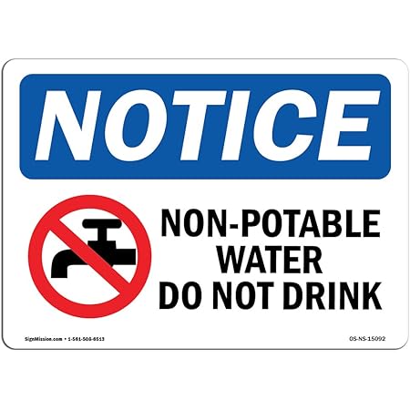 Amazon.com: OSHA Notice Sign - Non-Potable Water Do Not Drink | Rigid ...