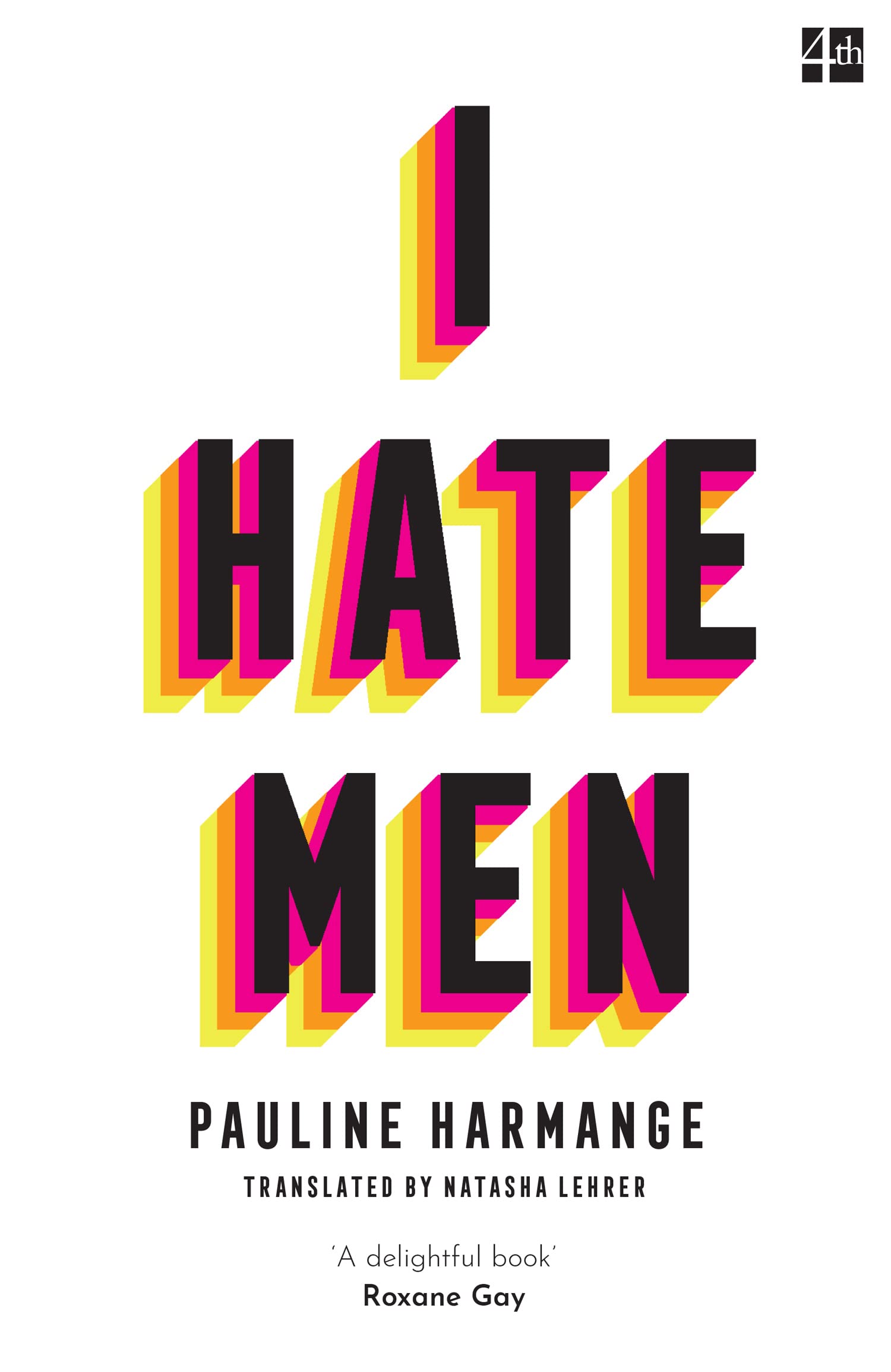 I Hate Men: More than a banned book, the must-read on feminism, sexism ...