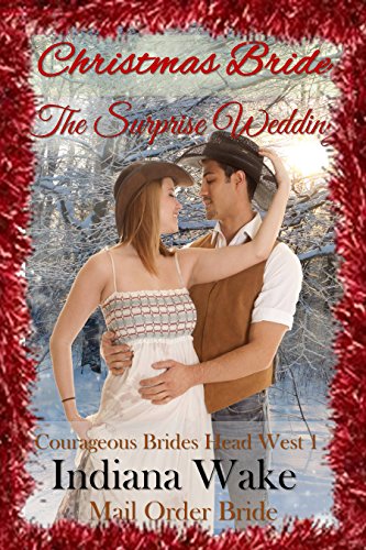 Christmas Mail Order Bride: The Surprise Bride: Clean Western ...
