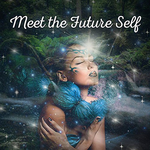 Amazon.com: Meet the Future Self: Meditation, Visualization, Hypnosis ...