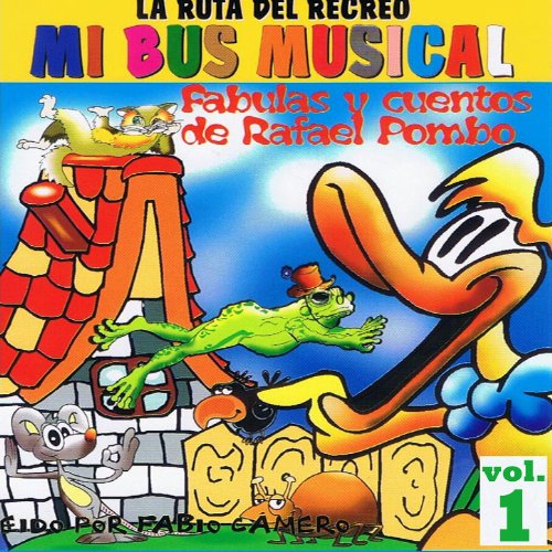 Amazon.com: Mi Bus Musical Volume 1 – Fabulas Y Cuentos De Rafael Pombo ...