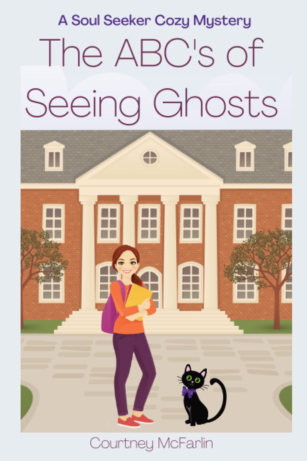 Amazon.com: The ABC's of Seeing Ghosts: A Soul Seeker Cozy Mystery ...