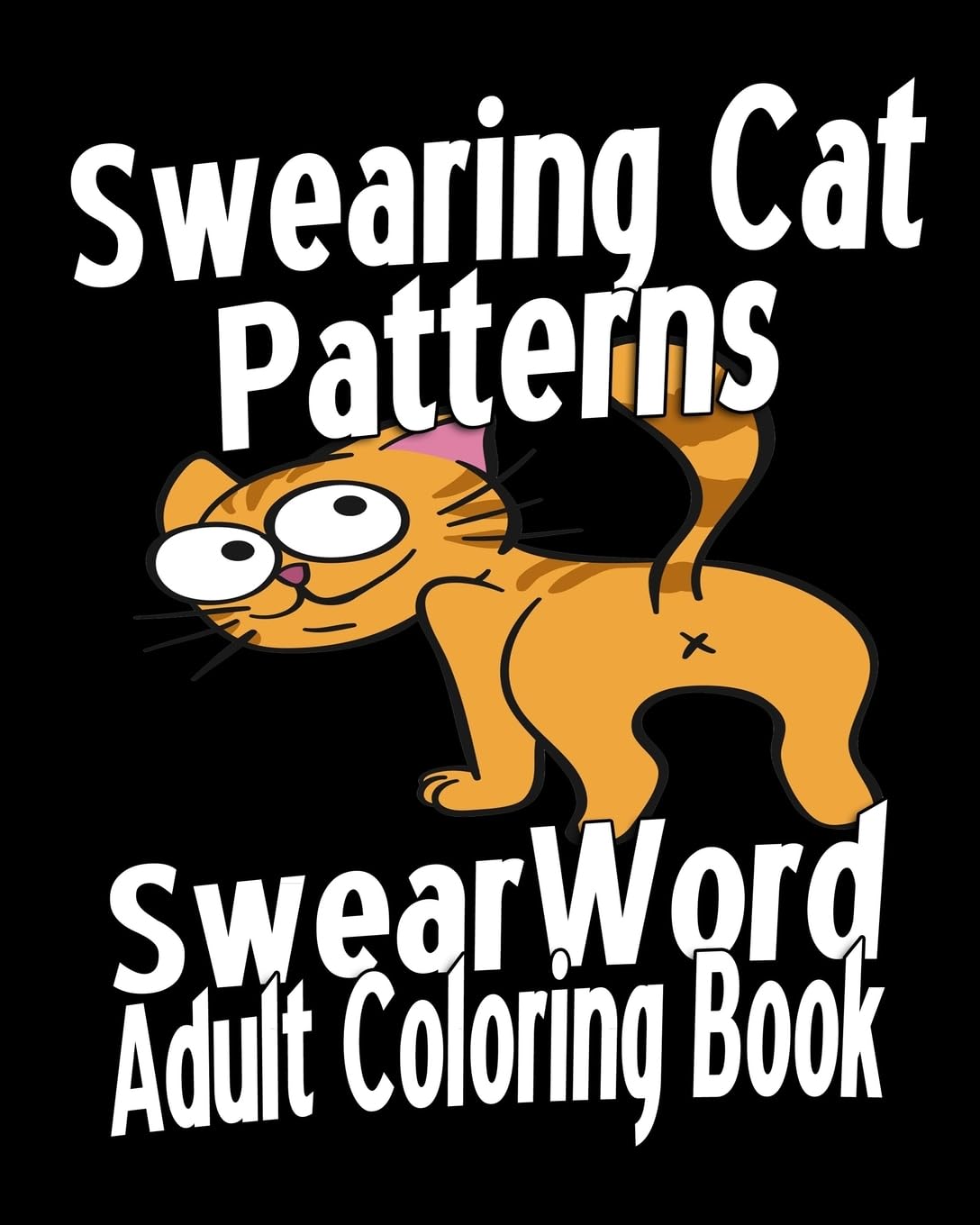 Amazon | Swear Word Adult Coloring Book: Swearing Cat Patterns ...
