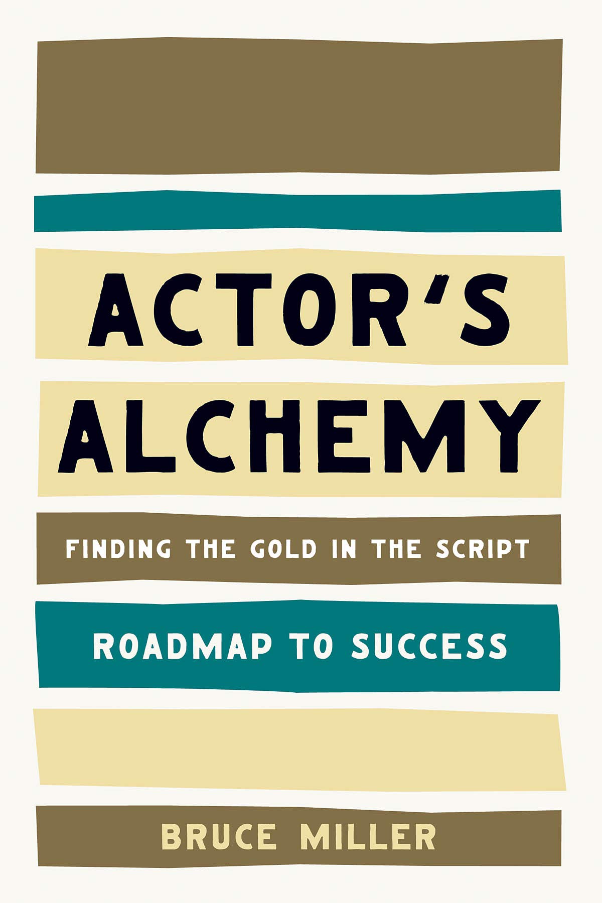 Actor's Alchemy: Finding the Gold in the Script (Roadmap to Success ...