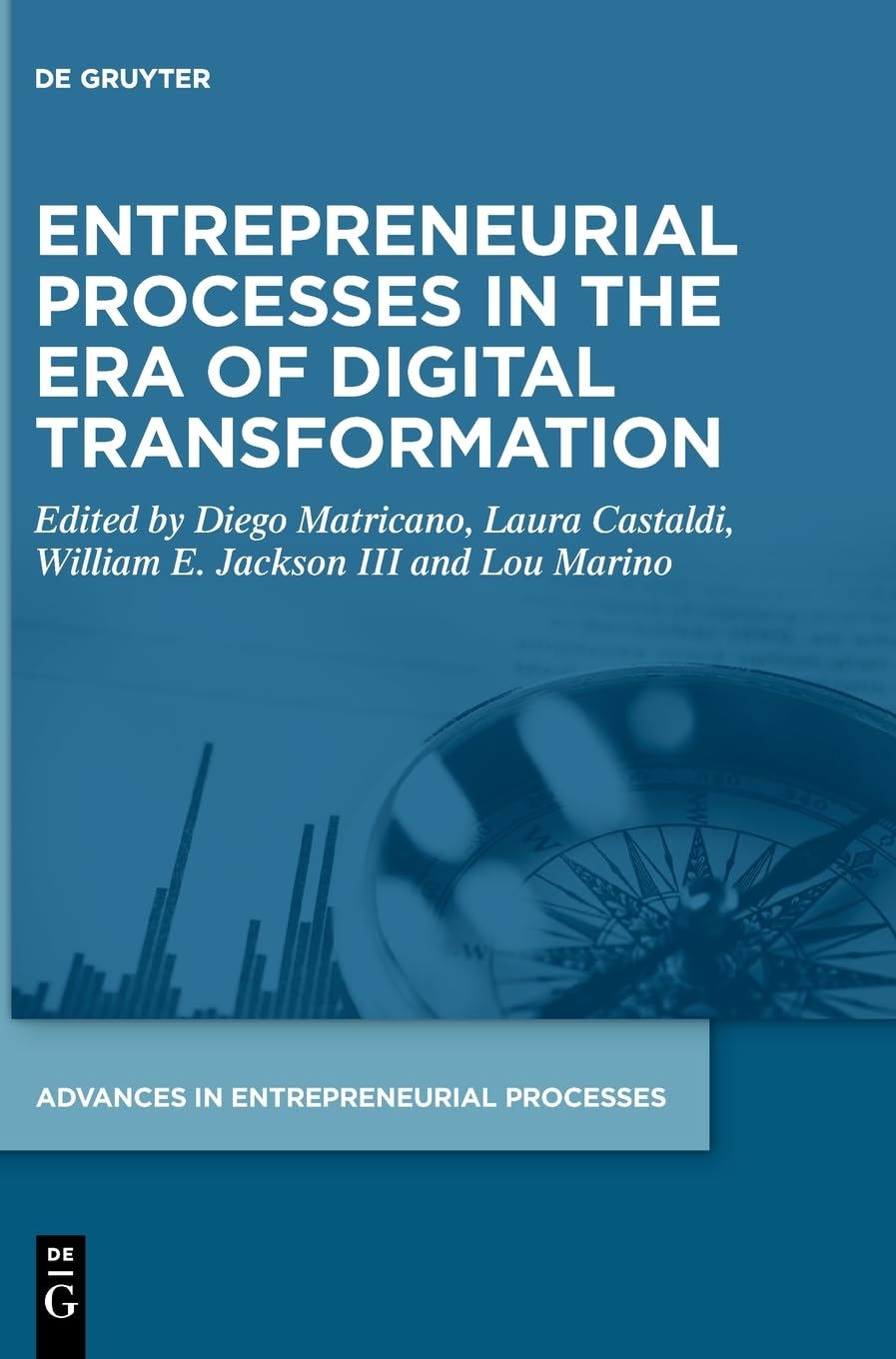 Entrepreneurial Processes in the Era of Digital Transformation ...
