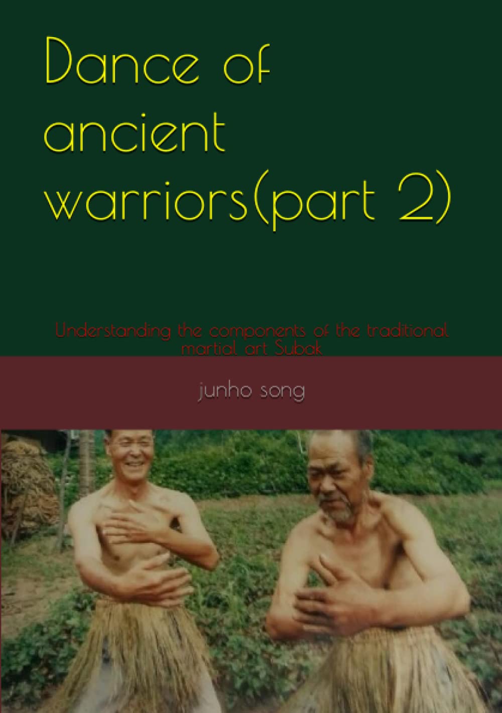 Buy Dance of ancient warriors(part 2): Understanding the components of ...