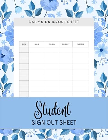 Student Sign out Sheet: Sign in and out Log Book for Classroom: imad ...