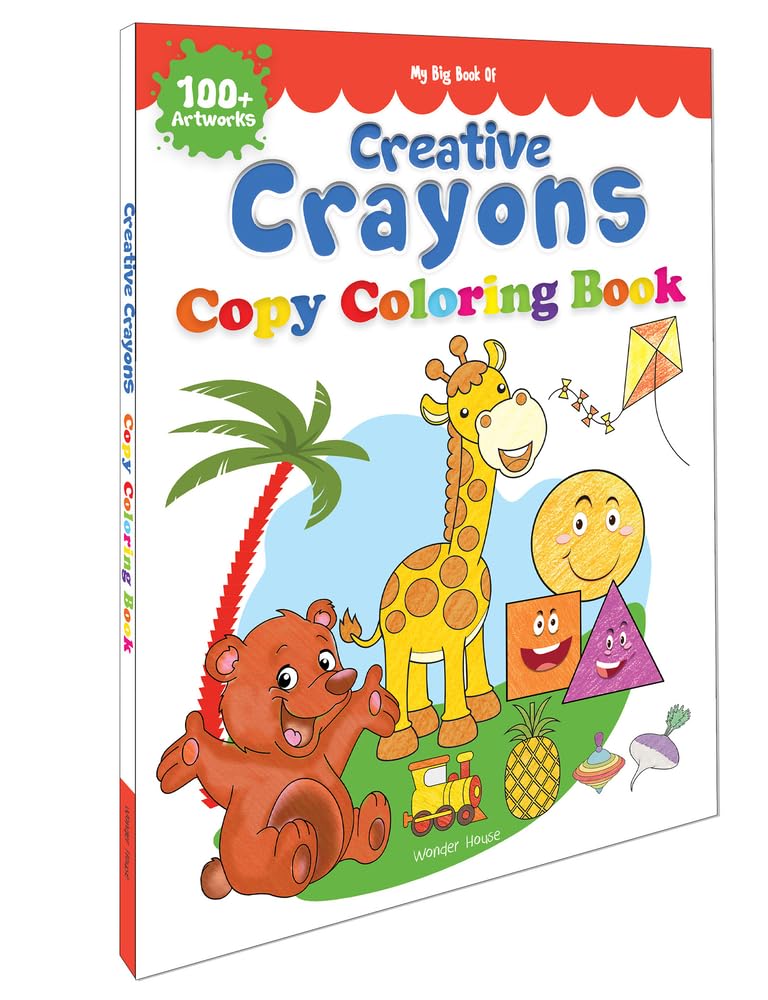 My Big Book of Creative Crayons : A Creative Crayon Copy Colouring Book ...